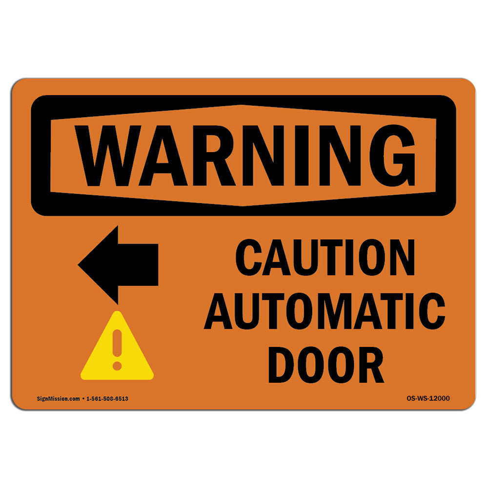 SignMission OSHA WARNING Sign - Caution Automatic Door [Left Arrow ...